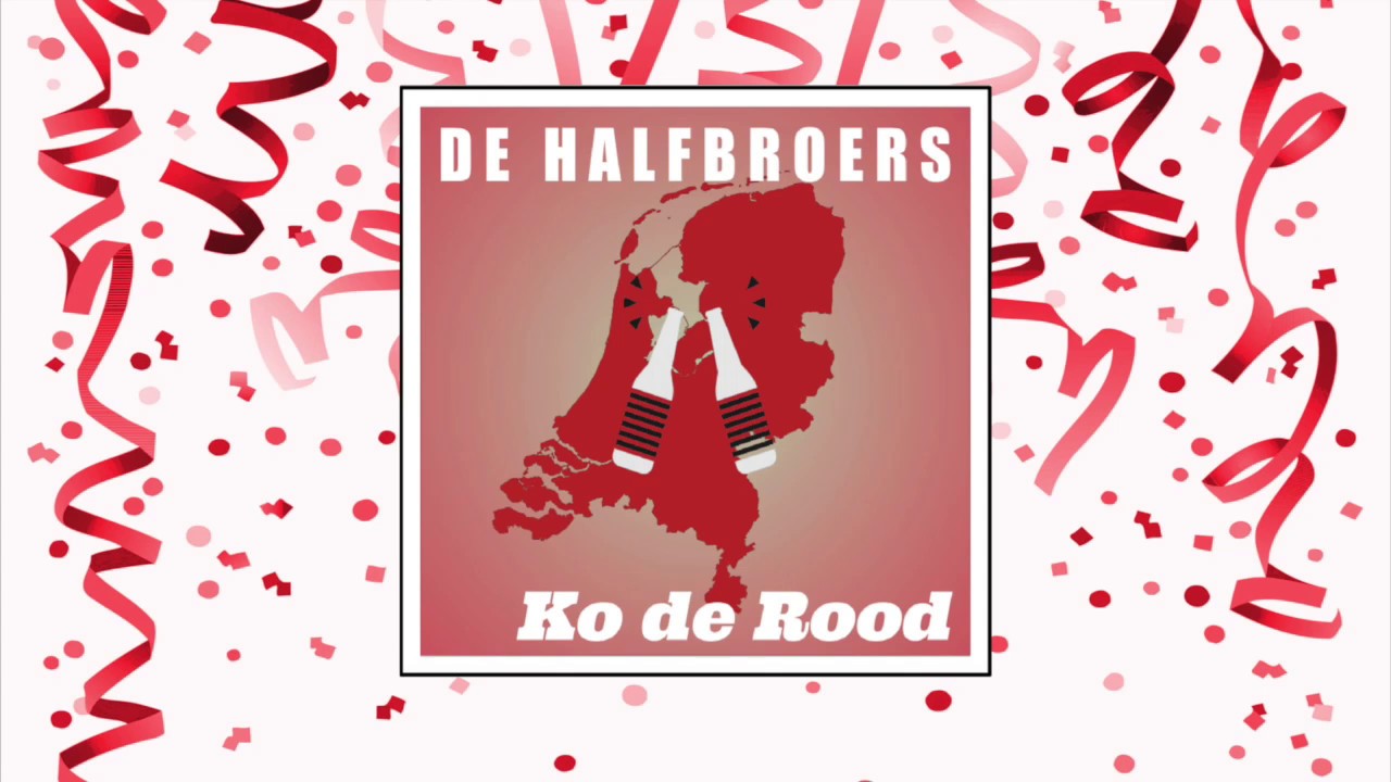 De Halfbroers - Ko de Rood (CARNAVAL 2020) - YouTube