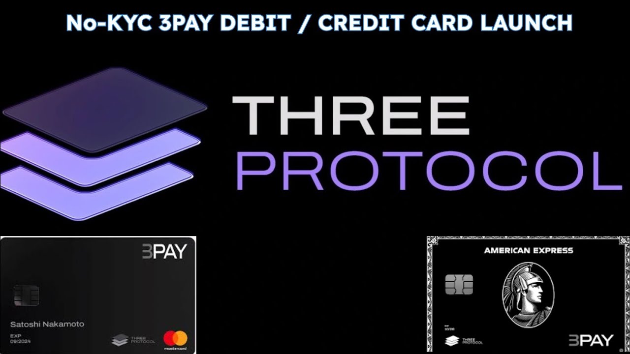 ThreeProtocol $THREE 3Pay’s No-KYC !! Virtual Crypto Debit Cards launch ...