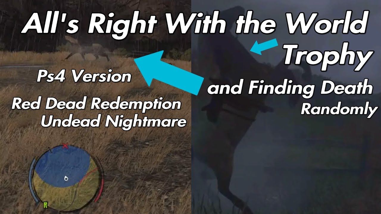 Red Dead Redemption Undead Nightmare - All's Right With the World ...