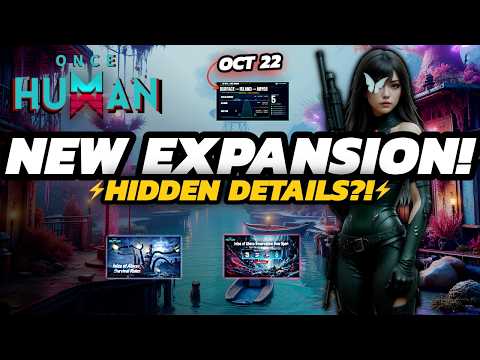 Once Human - Isles of Abyss Is MUCH Bigger Than We Thought | New Systems + MORE