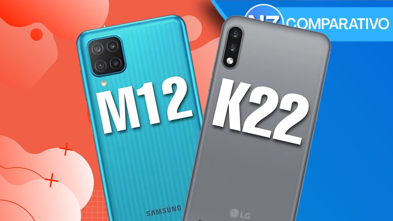 Samsung Galaxy M12 VS LG K22 | Comparativo - YouTube