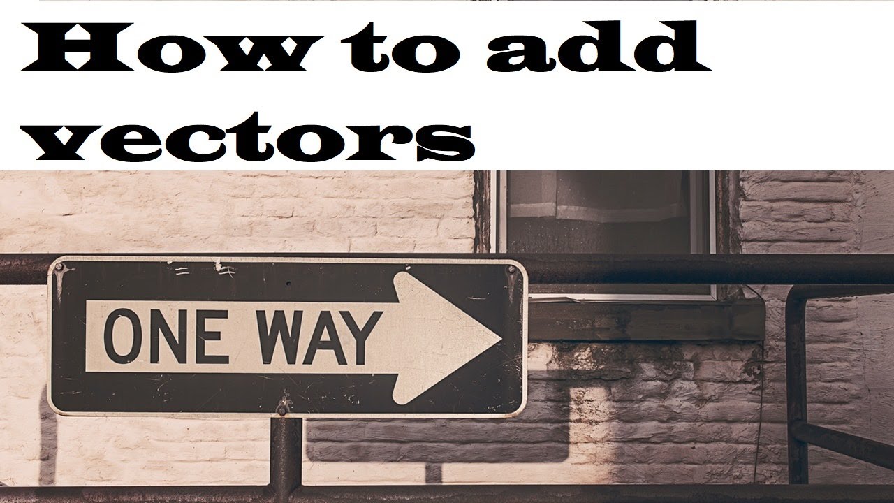 Can you add vectors properly? It's also important for physics! - YouTube