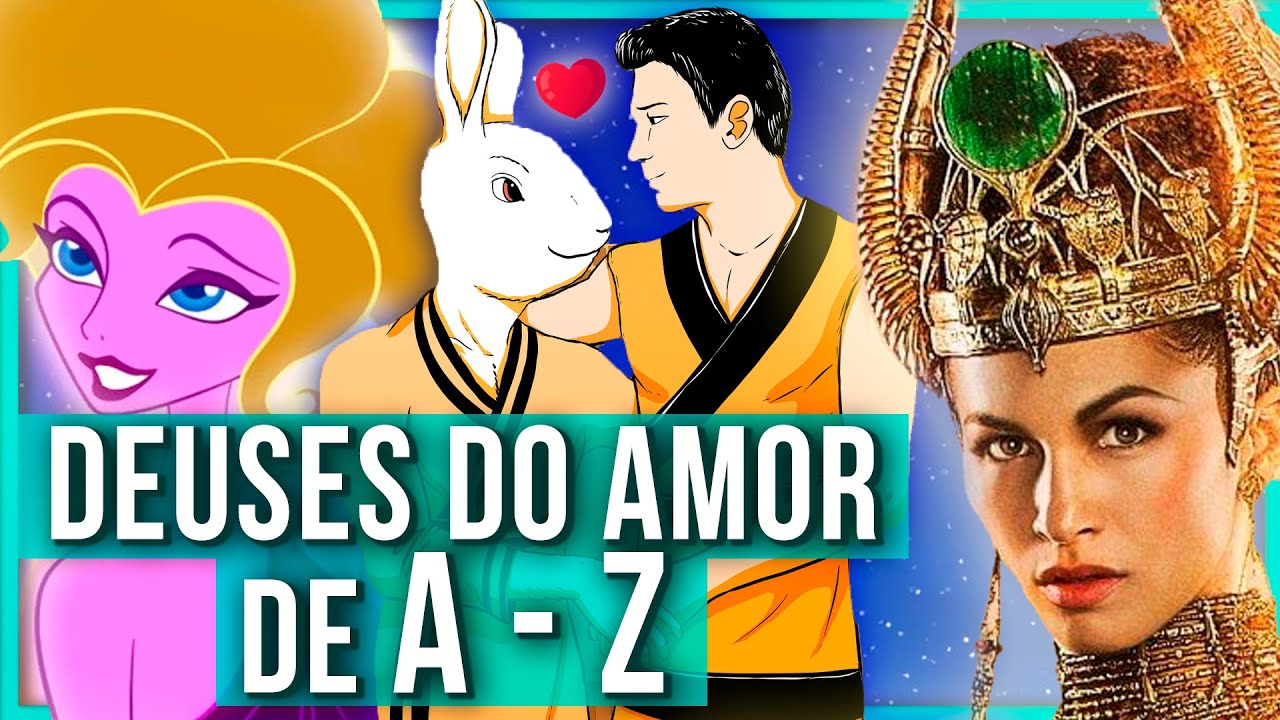 CONHEÇA 32 DEUSES do AMOR, LUXÚRIA e DESEJO de A a Z! | ENCICLOPÉDIA ...