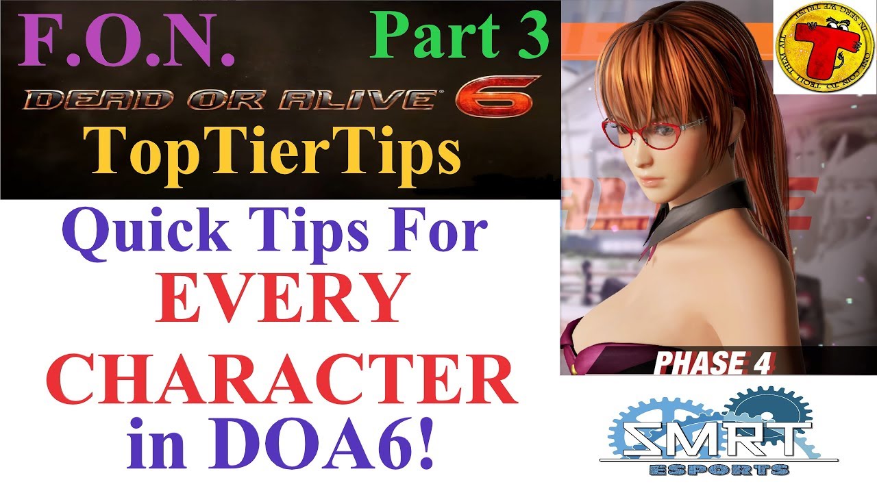 DEAD OR ALIVE 6: Character Quick Tips [PART 3] (Learn Every Character ...