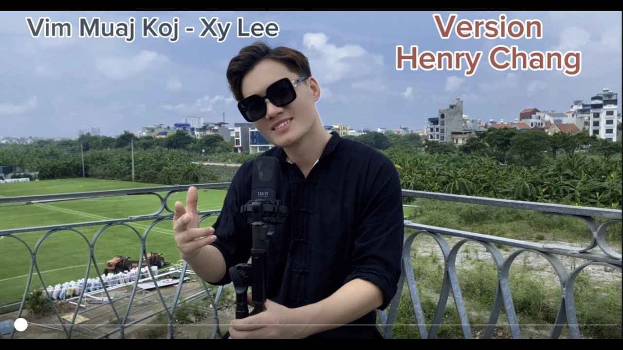 CHANG COVER | VIM MUAJ KOJ - XY LEE - YouTube