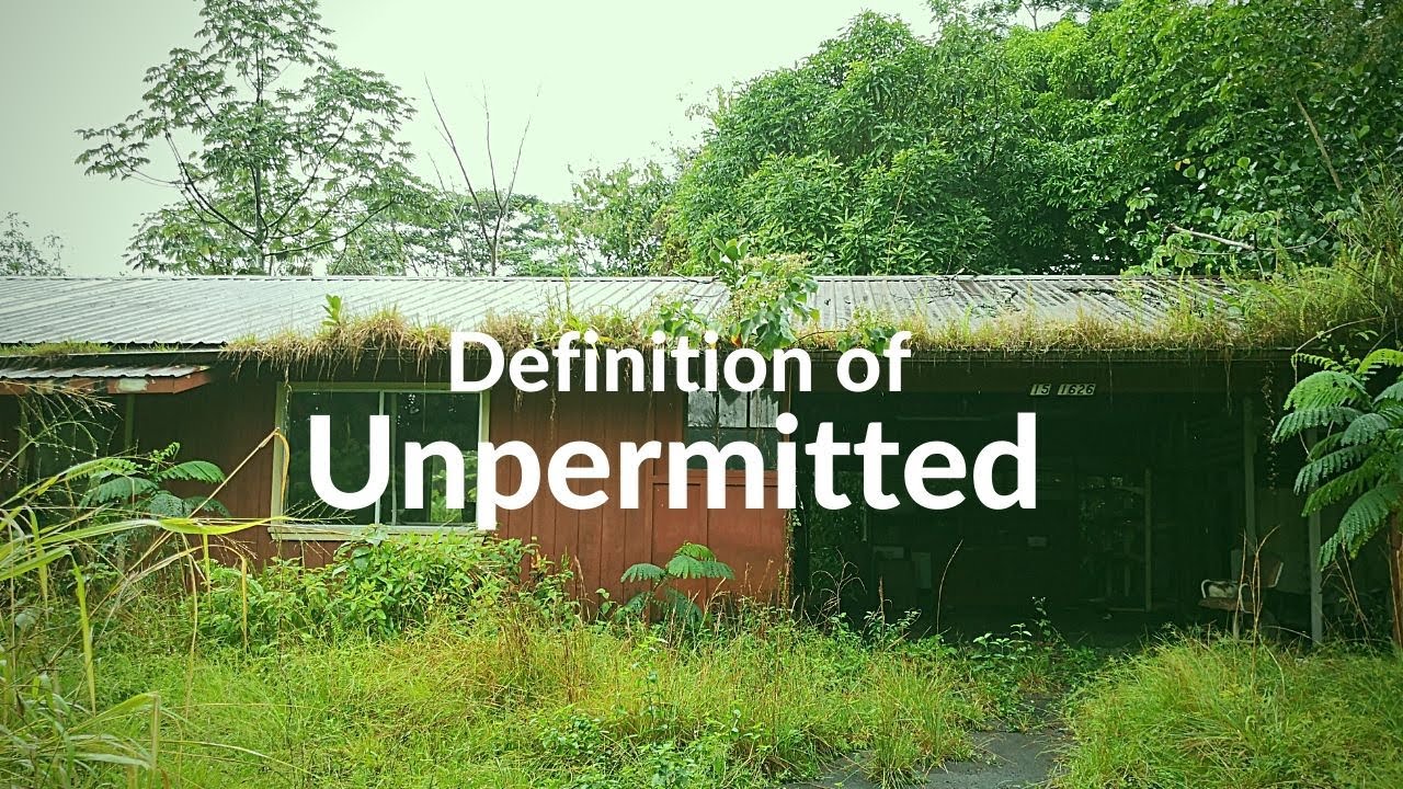 Unpermitted Structures - Buying an unpermitted structures in Hawaii ...