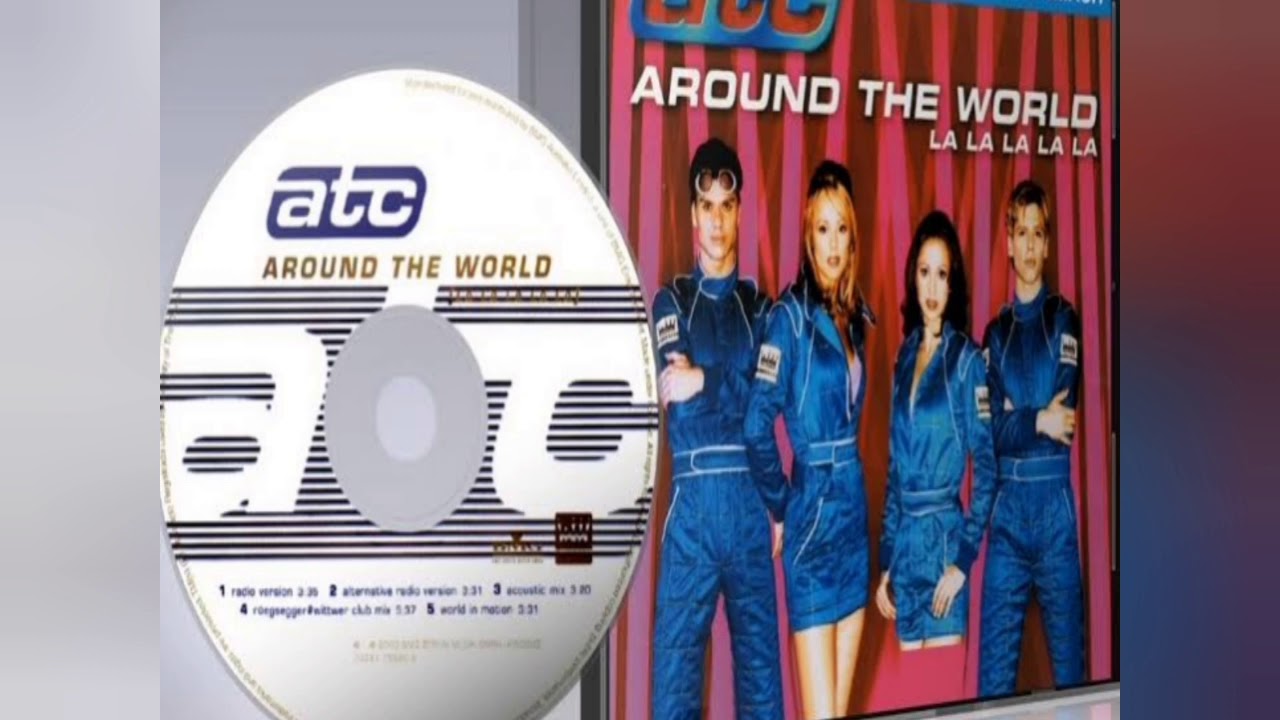 ATC _Around the world la la la la - YouTube