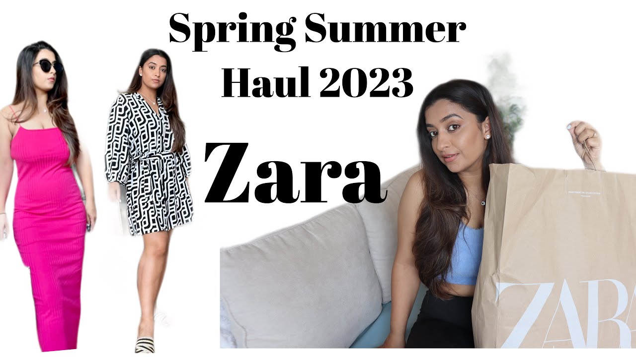 ZARA Spring Summer Haul 2023 - YouTube