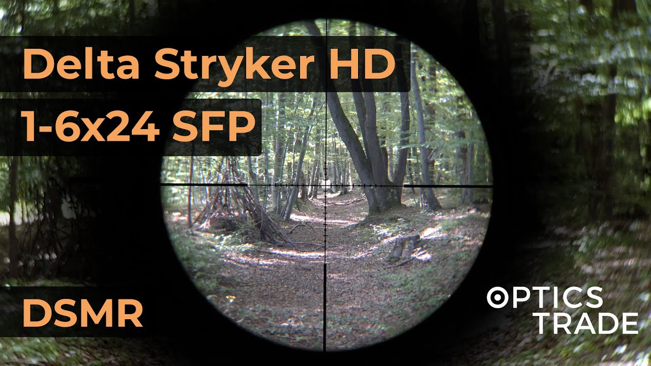 Delta Stryker HD 1-6x24 SFP Reticle DSMR | Optics Trade Reticle ...