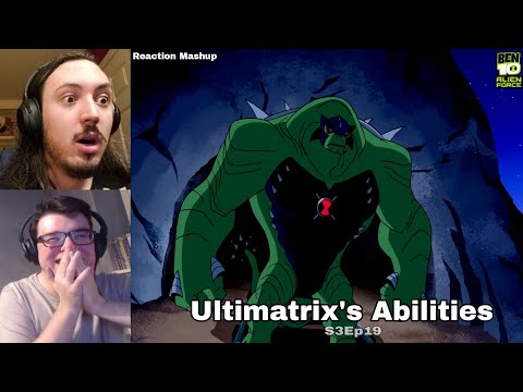😱Ultimatrix's Abilities😱 | Reaction Mashup | Ben 10: Alien Force S3Ep19