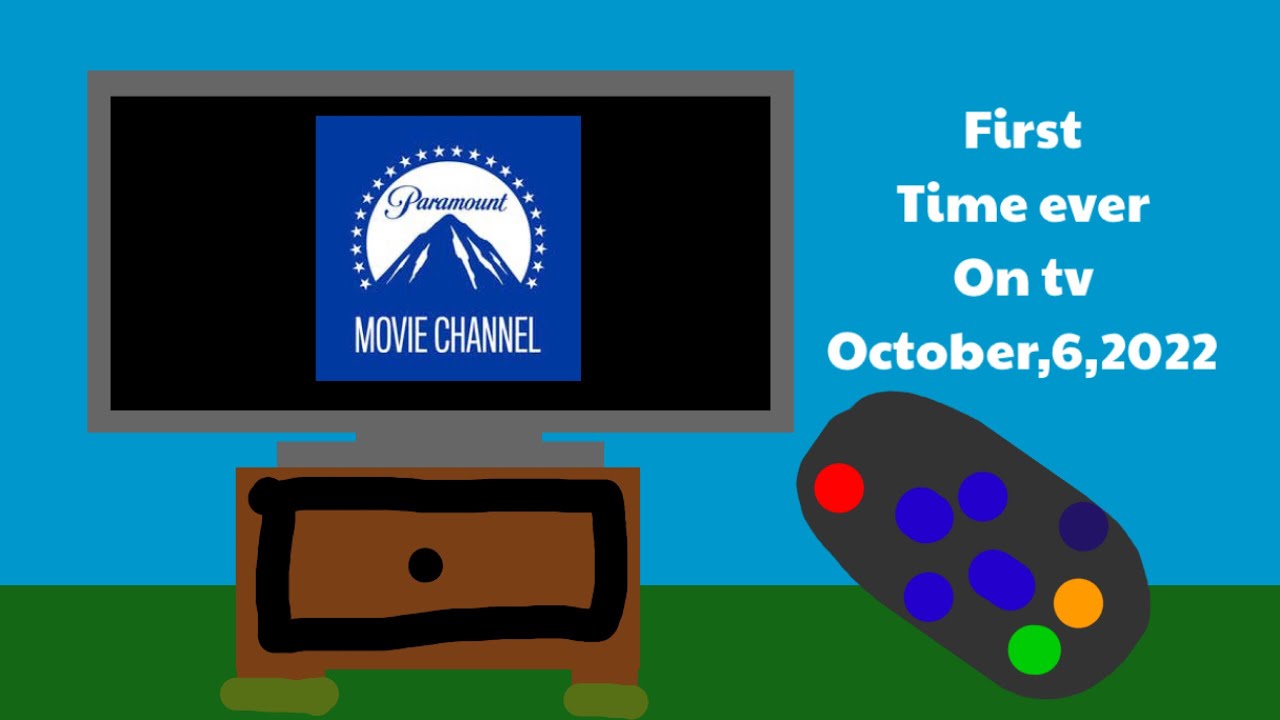 Paramount movie channel first time ever on tv (October 6 2022) - YouTube