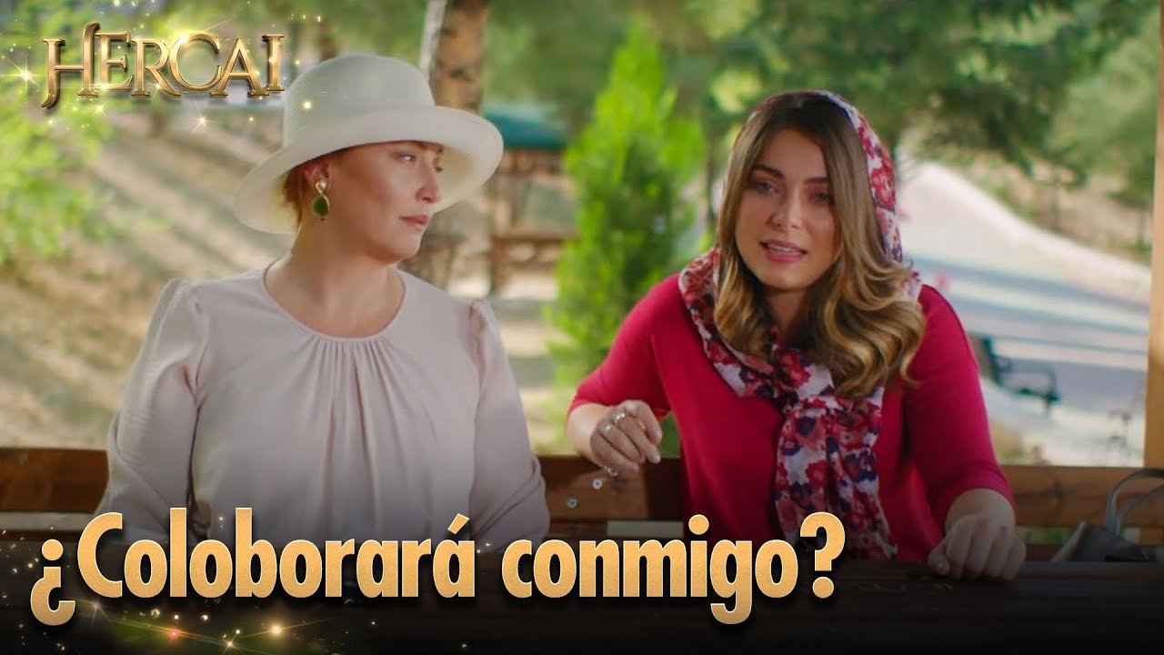 Yaren tiene una oferta para Sultan | Hercai - YouTube