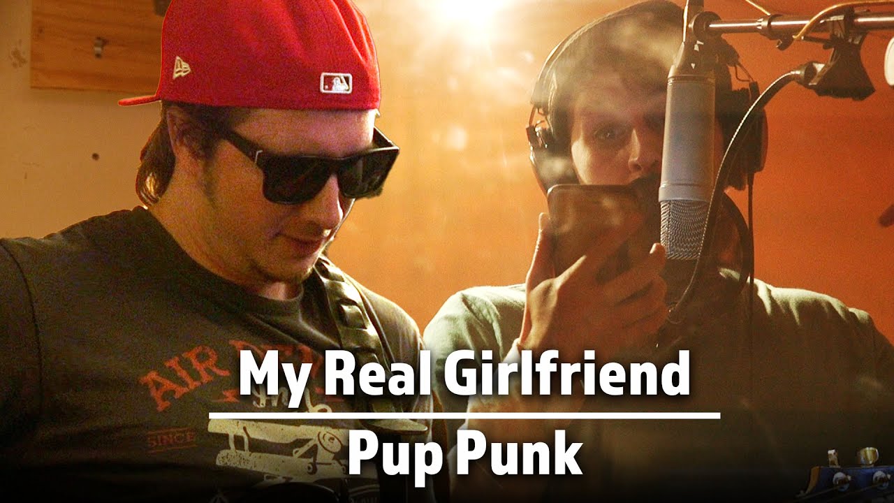 Pup Punk - My Real Girlfriend [Official Lyric Video] - YouTube