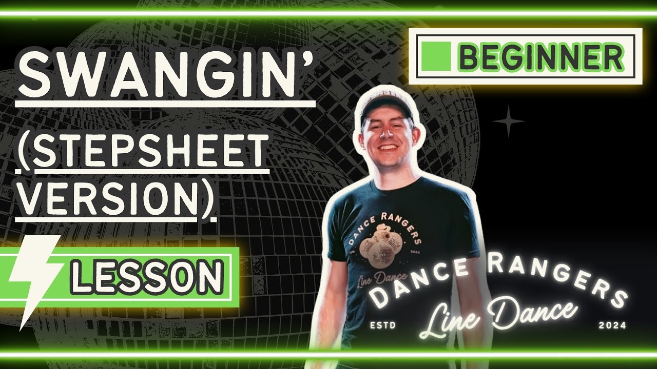 Swangin' (Stepsheet Version) | Line Dance Walkthrough - YouTube