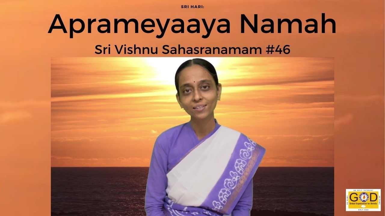 #46 Aprameya | Every Day with Nama | Sri Vishnu Sahasranamam Meaning ...
