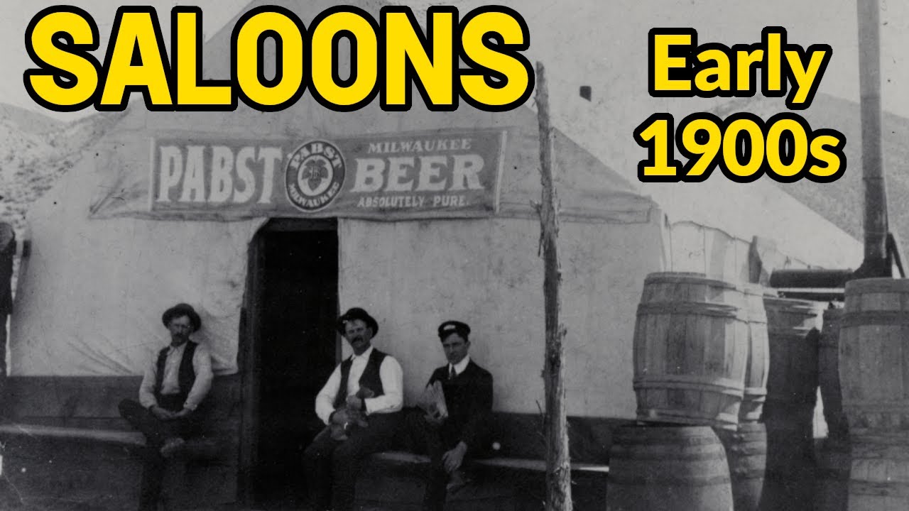 100 Historic Photos of Saloons in the West (Early 1900s) - YouTube