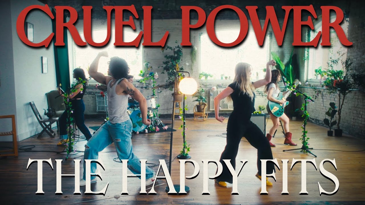 The Happy Fits - Cruel Power (Official Music Video) - YouTube