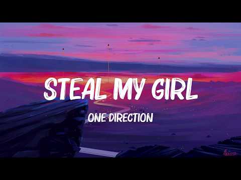 Steal My Girl - One Direction (Lyrics) Calvin Harris, Bruno Mars,... MIX