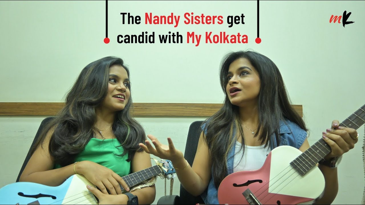 The Nandy Sisters -- Ankita and Antara -- get candid with My Kolkata ...