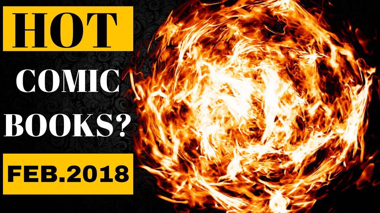 HOT COMIC BOOKS OF 2018!! #2 OF 12 - YouTube