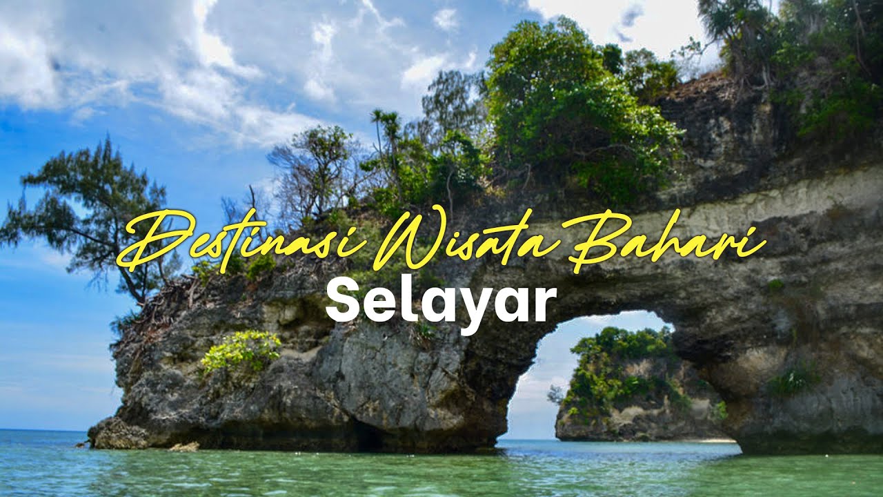 10 tempat Wisata di Selayar Yang Lagi Hits di kunjungi oleh Wisatawan ...