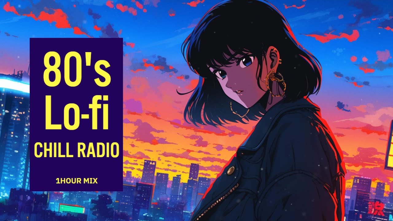 [ playlist ] 80's Chillout Tokyo / Lofi city pop mix ( Chill & Study ...