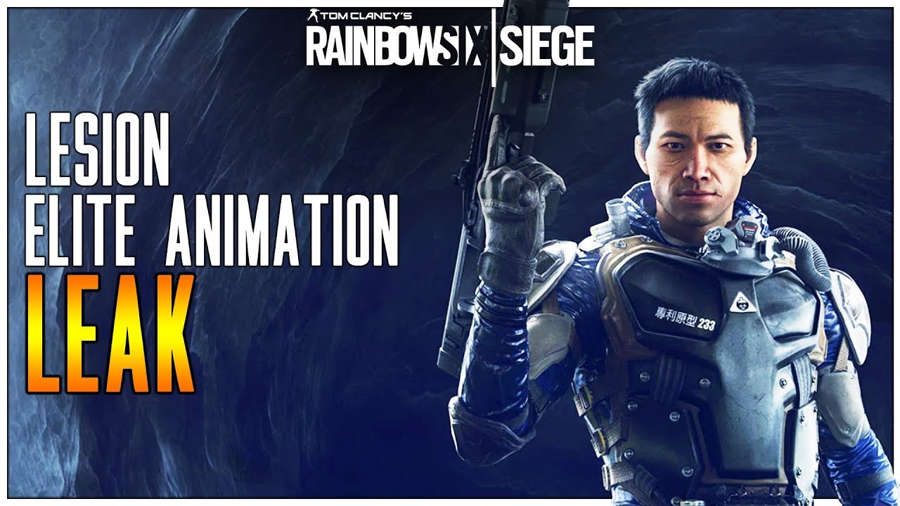 LESION ELITE ANIMATION - Tom Clancy's Rainbow Six Siege - YouTube