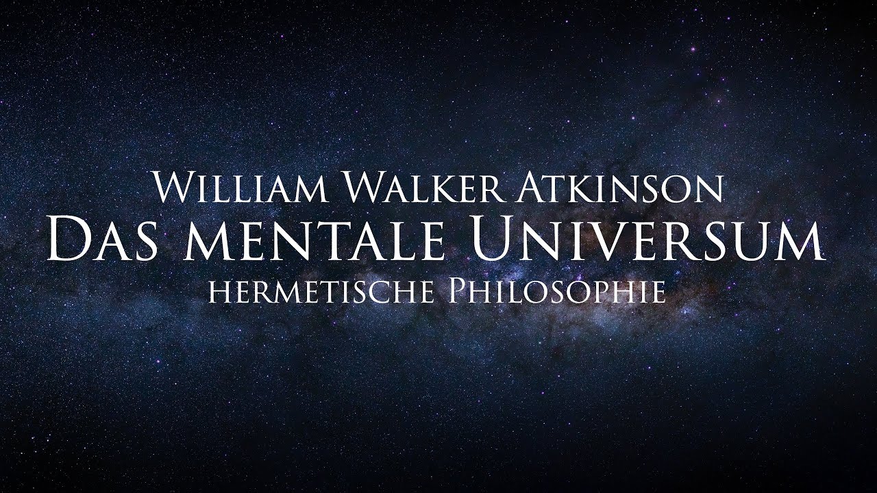 Das All-Eine ist Geist! Das Universum ist mental - Das Kybalion ...