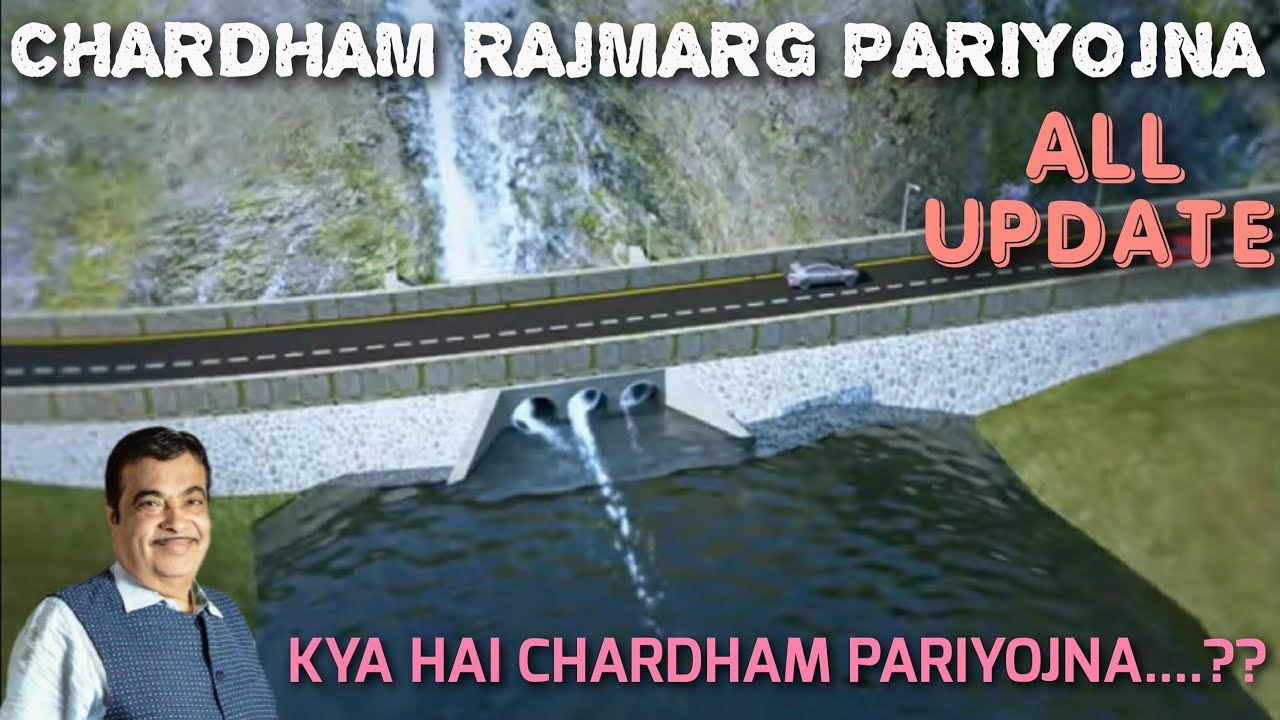 Char Dham Highway Project | Char Dham Yatra Road construction in ...