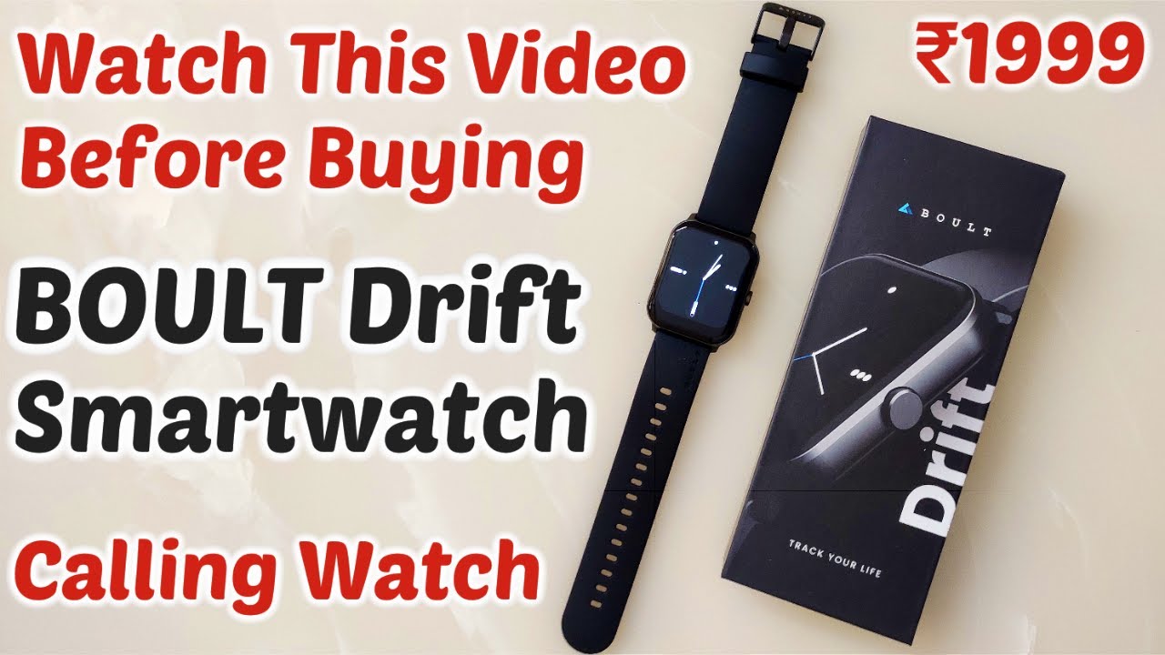 Boult Drift Smart Watch Unboxing & Review | boult drift smart watch ...