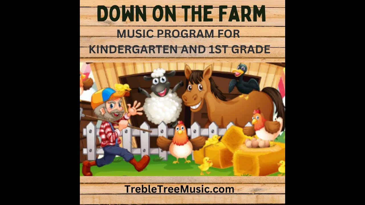 Make Your Elementary Music Program A Success With Down On The Farm ...