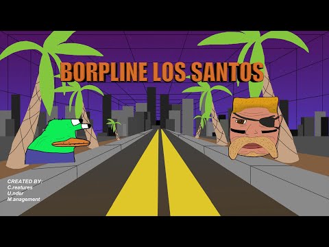 End Scene - Borpline Los Santos