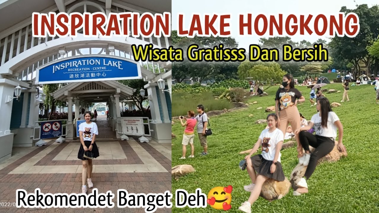 Explore Inspiration Lake Hongkong Bareng Bestie|| Rekomendasi Tempat ...