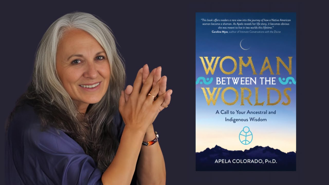 Apela Colorado ~ Ancestral & Indigenous Wisdom: Woman Between the ...