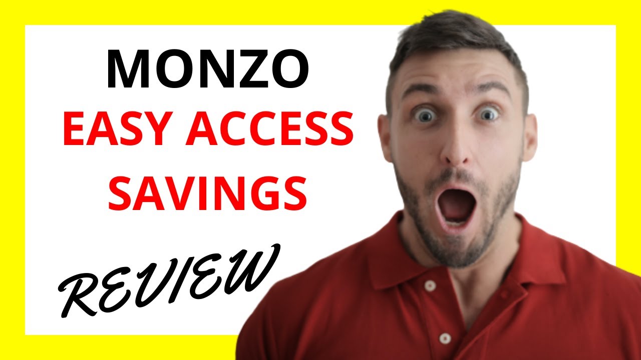 🔥 Monzo Easy Access Savings Review: Pros and Cons - YouTube