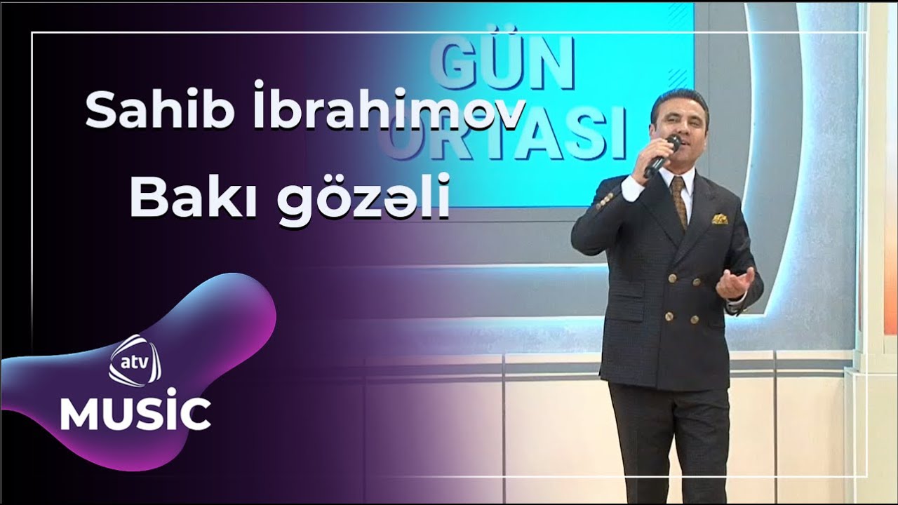 Sahib İbrahimov - Bakı gözəli - YouTube
