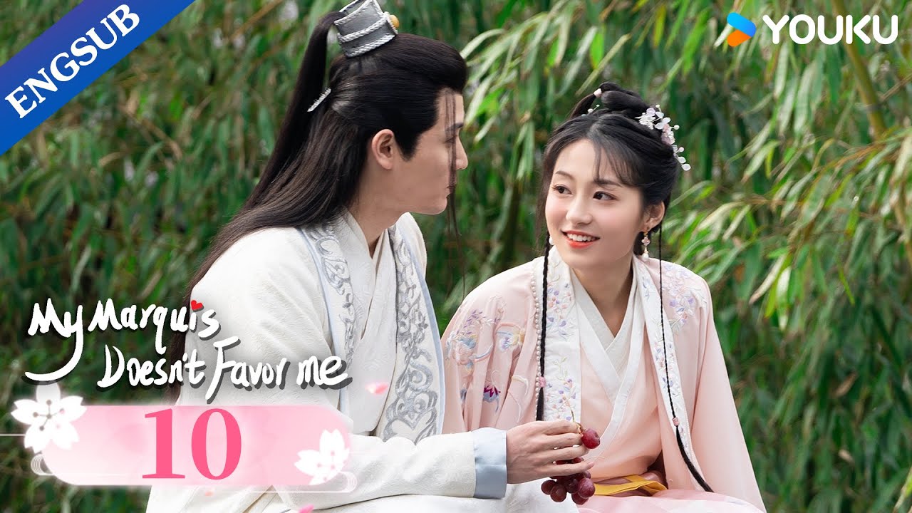 [My Marquis Doesn't Favor Me] EP10 | Period Romance Drama | Luo Siqi/Li ...