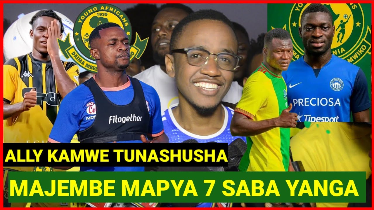 ALLY KAMWE ATAJA MAJEMBE MAPYA SABA YATASHUKA YANGA, ELIE MPANZU ...