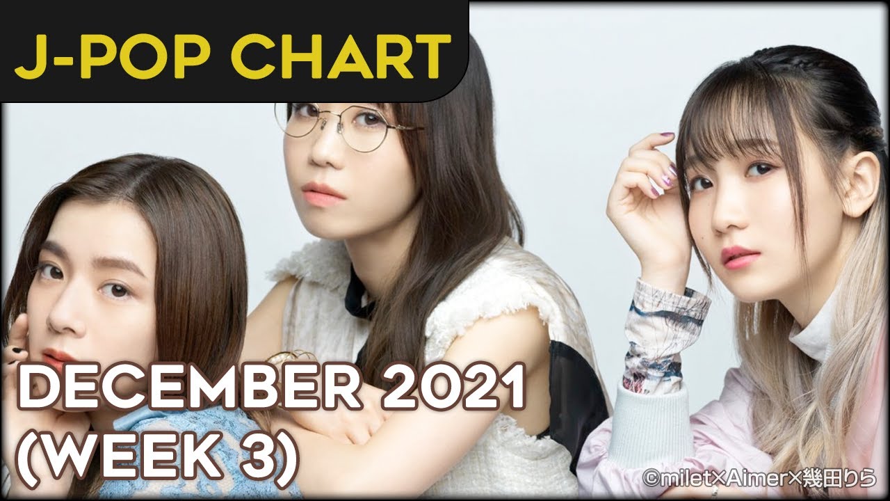 TOP 50 J Pop Chart December 2021 Week 3 YouTube top-50-j-pop-chart-december-2021-week-3-youtube