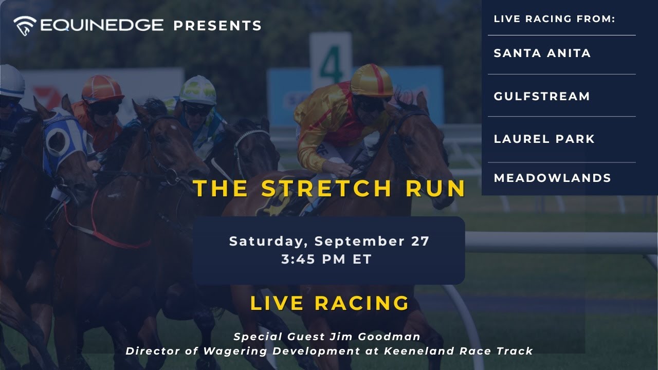 Live Racing!! The Stretch Run! Santa Anita Grade Stakes Live plus ...