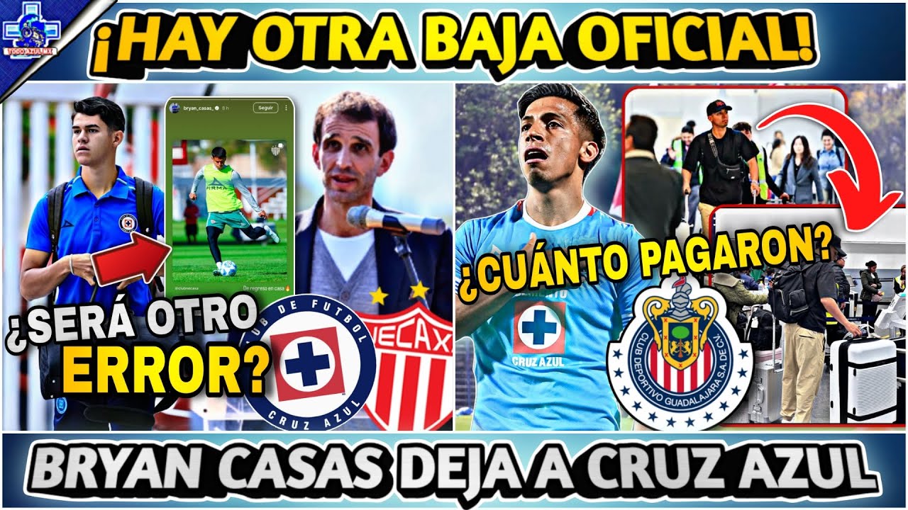 ¡NO QUISIERON COMPRARLO! BRYAN CASAS YA SE FUE DE CRUZ AZUL - ¿CUANTO ...