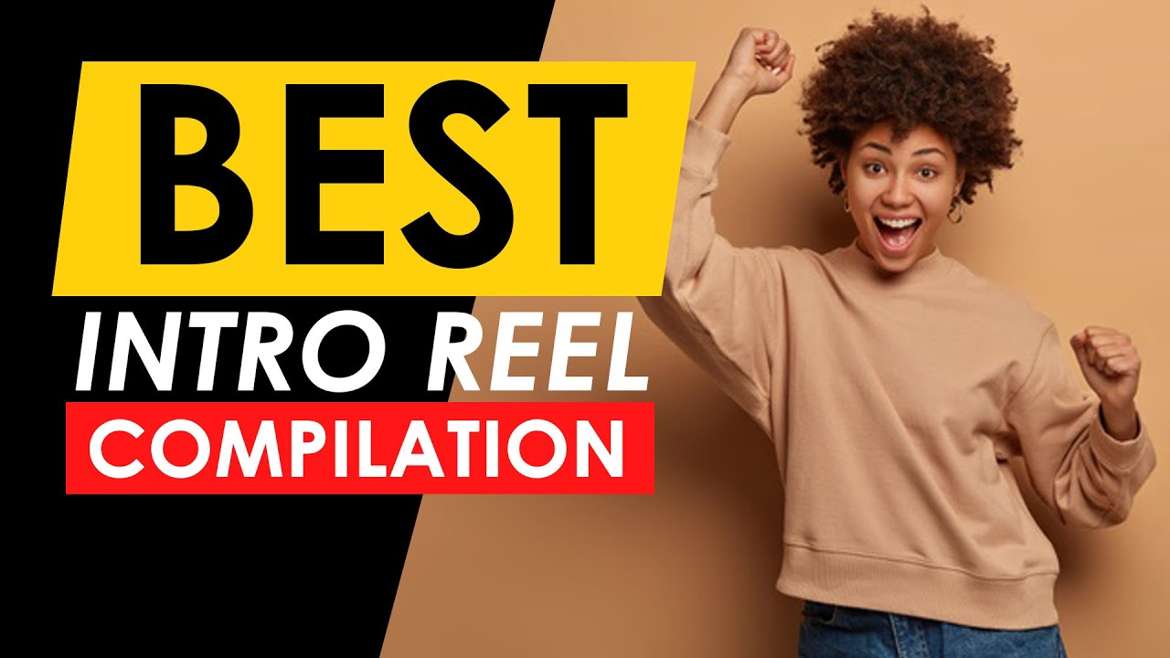 2021 Intro Reel: Best Intro Reel Compilation - YouTube