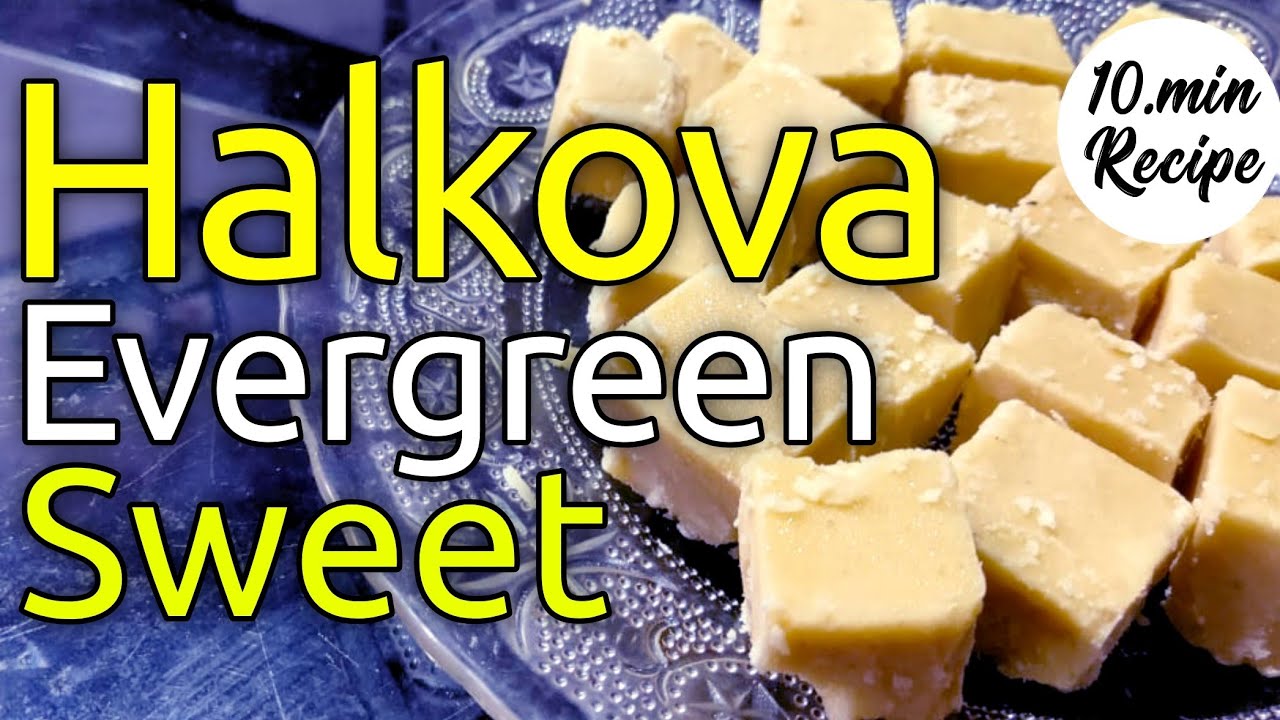 Halkova| I'm a Foodie | Homemade sweet - YouTube