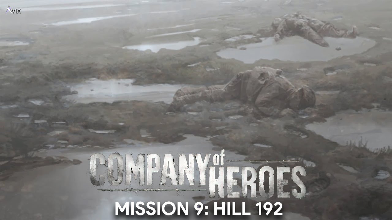 Company of Heroes Mission 9: Hill 192 - YouTube