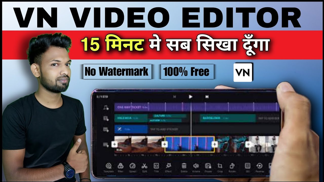 VN Video Editor - Complete Video Editing | Complete Editing Tutorial VN ...