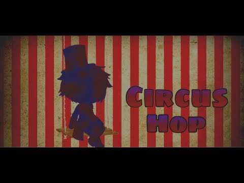 Circus Hop - YouTube