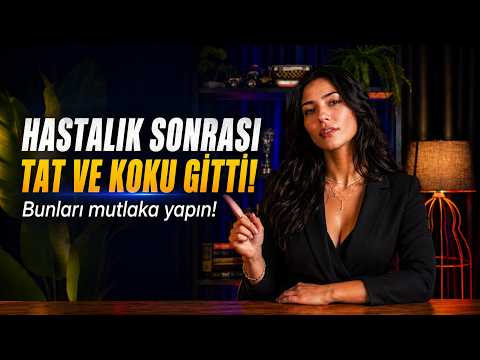 Tat ve Koku Alamıyorum Diyenler Dikkat! EVDE UYGULAYACAĞINIZ YÖNTEMLER