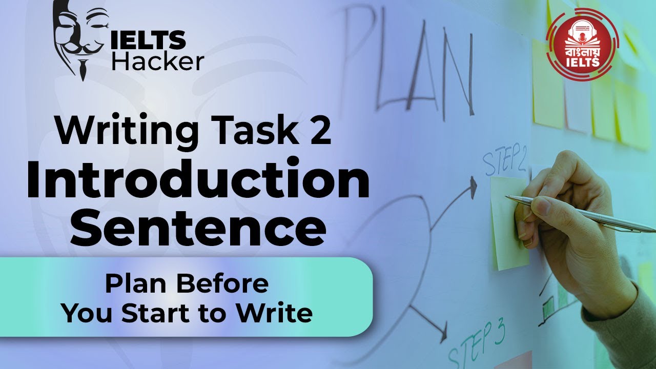 Writing Task 2 Introduction Sentence || Plan Before You Start to Write ...