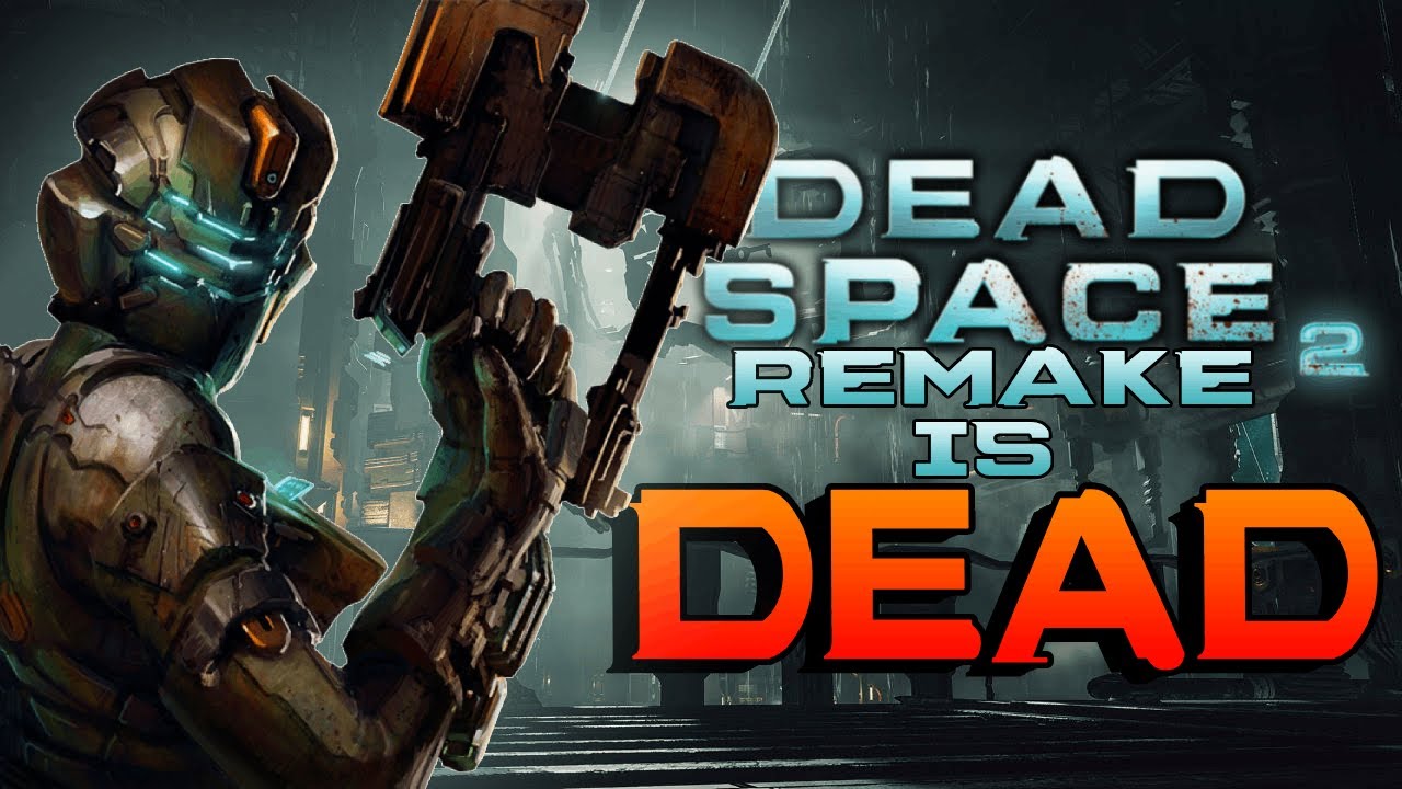 EA Killed It! | Dead Space 2 Remake Cancelled!?! - YouTube