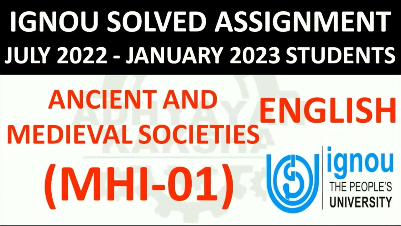 MHI 01 (ENGLISH) ANCIENT AND MEDIEVAL SOCIETIES - IGNOU SOLVED ASSIGNMENT 2022-2023 - JULY 22 ...